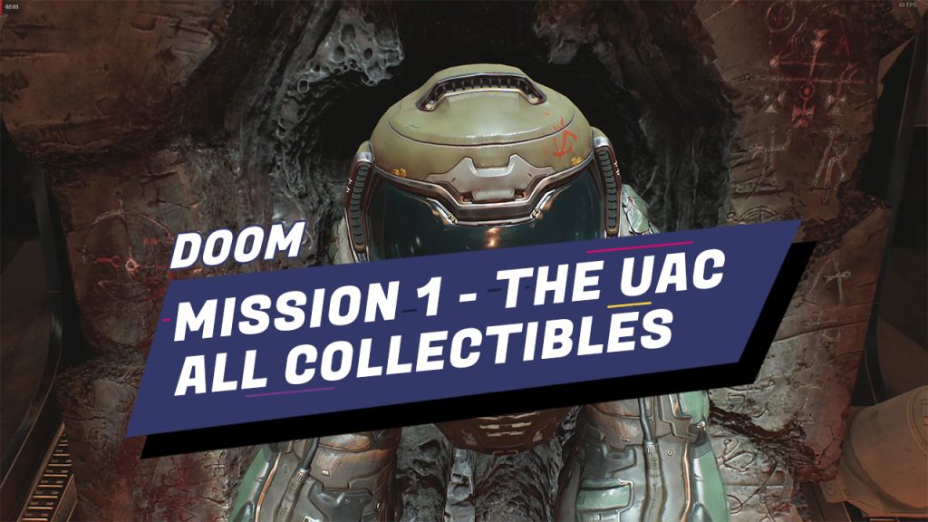 DOOM Mission 1 The UAC - Collectibles, Secrets, Locations Guide ...