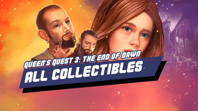 Queen's Quest 3: The End of Dawn - All Collectibles - GameThroughs