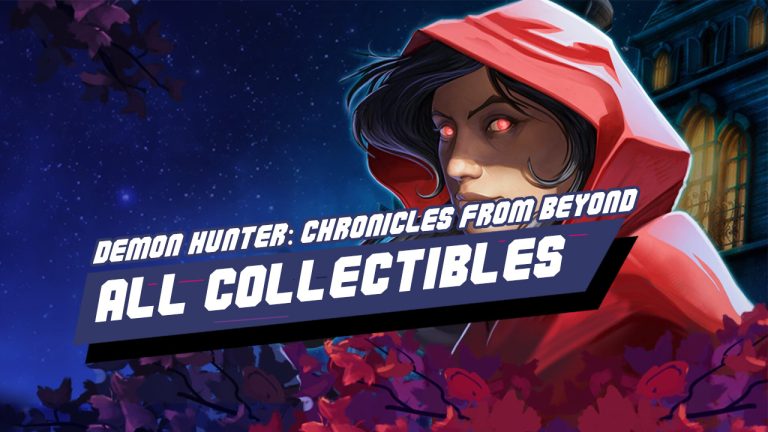 Demon Hunter: Chronicles from Beyond - All Collectibles - GameThroughs