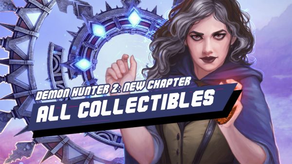Demon Hunter 2: New Chapter - All Collectibles - GameThroughs